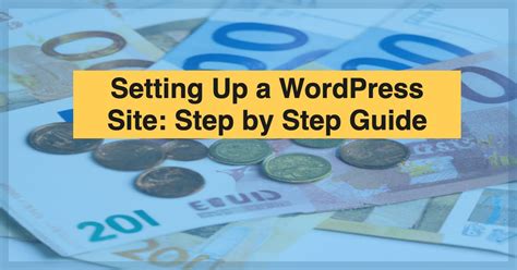Setting Up A Wordpress Site Step By Step Guide Sell Saas