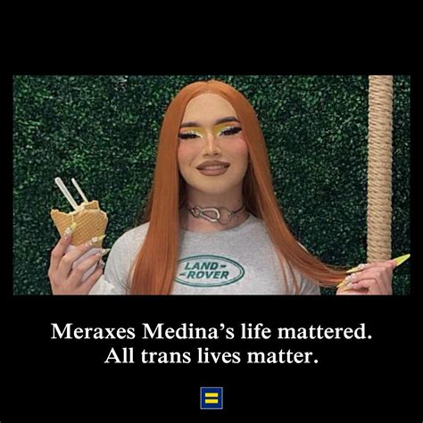 Human Rights Campaign On Linkedin Latina Trans Woman Meraxes Medina