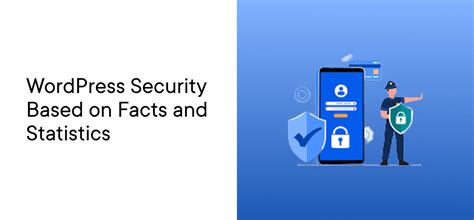 WordPress Security Based On Facts And Statistics