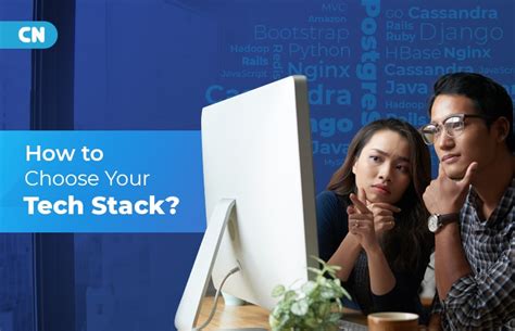 How To Choose Your Tech Stack Capital Numbers