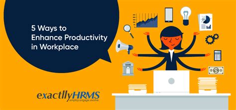 5 Ways To Enhance Productivity At Workplace