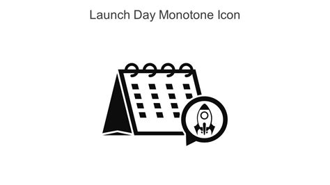 Launch Day Monotone Icon In Powerpoint Pptx Png And Editable Eps Format PPT Sample