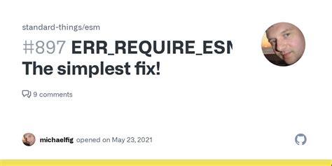 err require esm the simplest fix · issue 897 · standard things esm