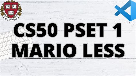 Cs50 Mario Less Comfortable Problem Set 1 Solution Youtube