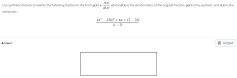 Solved Use Synthetic Division To Rewrite The Following Chegg Com