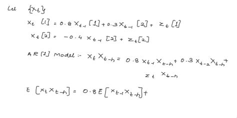 Solved Let Xt Be A Stationary Time Series Defined By Xt[1] 0 8xt 1[1