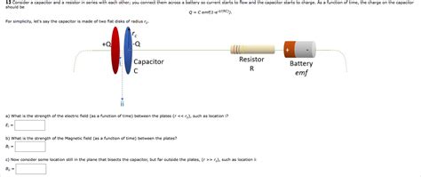 Solved 12 Consider A Capacitor And A Resistor In Series With Chegg Com