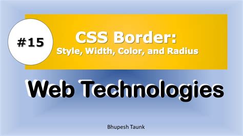 Lecture 15 Css Borders Border Style Width Color Radius Web Technology Lecture Series