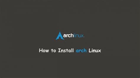 How To Install Arch Linux Step By Step Guide Linuxips