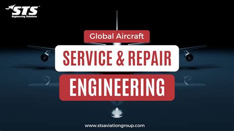 Global Aircraft Service And Repair Engineering Sts Engineering Solutions