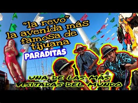 Paraditas Tijuana Por Una De Las Avenidas Más Famosas De Tijuana