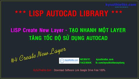 Lisp Create New Layer Free Tạo nhanh Layer tăng tốc độ Autocad