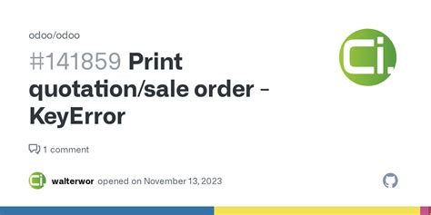 print quotation sale order keyerror · issue 141859 · odoo odoo · github