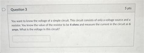 Solved You Want To Know The Voltage Of A Simple Circuit Chegg