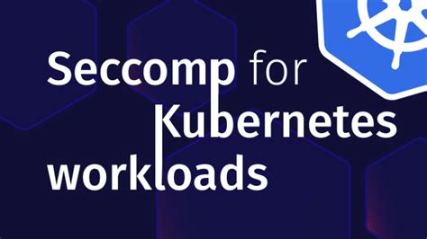Kubernetes Security Blog By Armo