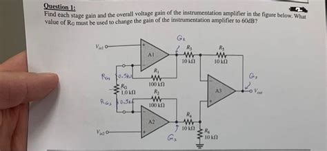 Solved Question Find Each Stage Gain And The Overall Chegg