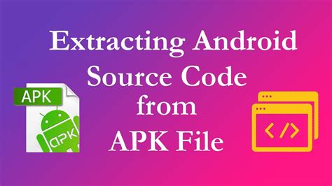 Extracting Android Source Code From Apk Files Youtube