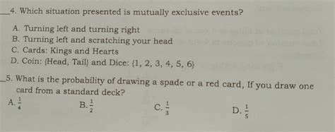 solved 4 which situation presented is mutually exclusive events a
