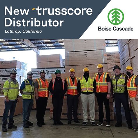 Exciting News At Trusscore Were Thrilled To Welcome Boise Cascade Company In Lathrop Ca As