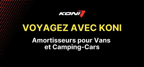 Voyagez Avec Koni Amortisseurs Pour Camping Cars Et Vans Koni France