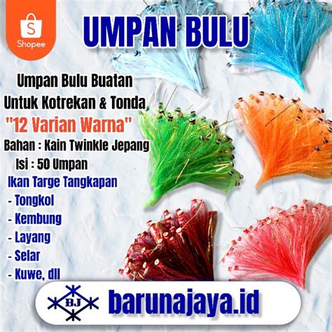 Jual Baruna 50pcs Umpan Bulu Buatan Untuk Pancing Kotrekan Dan Tonda
