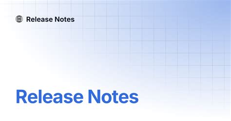 Release Notes Release Notes
