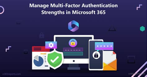 Manage Multi Factor Authentication Strengths In Microsoft 365