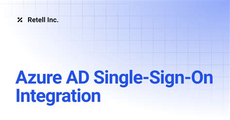 Azure Ad Single Sign On Integration Retell Inc