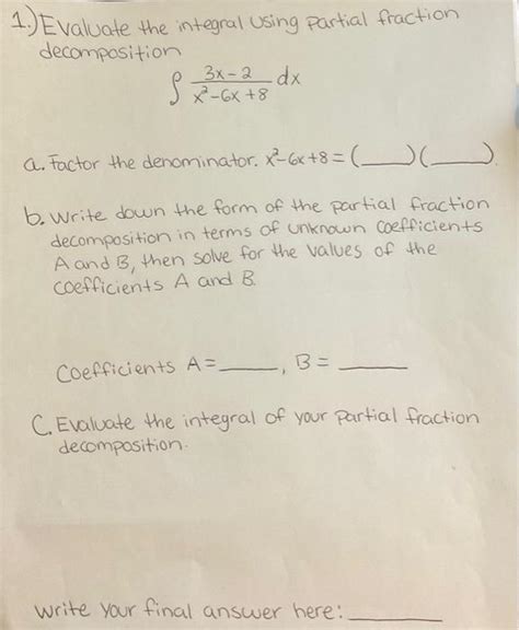 Solved Evaluate The Integral Using Partial Fraction Chegg