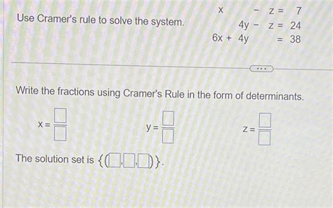 Solved Use Cramer S Rule To Solve The Chegg Com