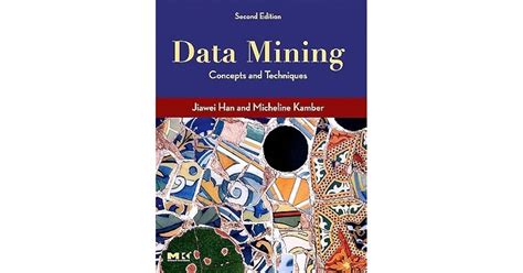 Data Mining Concepts And Techniques By Jiawei Han