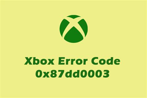 Top Solutions To Xbox Error Code X Dd PC Xbox One Series MiniTool