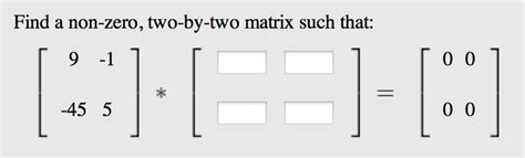 Solved Find A Non Zero Two By Two Matrix Such That 9 1 Chegg Com