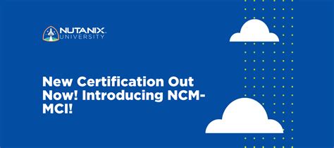 New Certification Out Now! Introducing NCM-MCI! | Nutanix Community