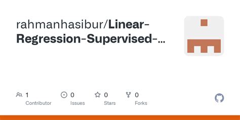 github rahmanhasibur linear regression supervised machine learning by