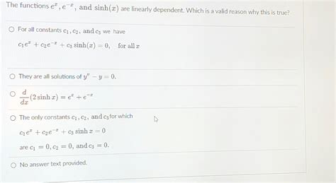 solved the functions ex e x ﻿and sinh x ﻿are linearly