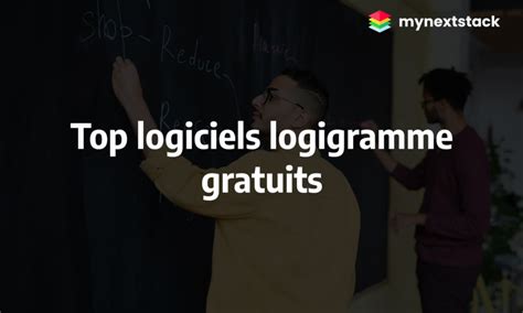 Top 10 Des Logiciels De Logigramme Gratuits Mynextstack