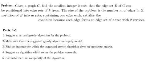 Solved Problem Given A Graph G Find The Smallest Integer K Chegg
