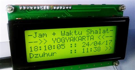 Jam Jadwal Sholat Abadi Lcd 20×4 Menggunakan Arduino Uno Arduino