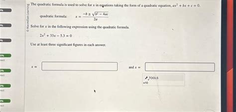 Solved The Quadratic Formula Is Used To Solve For X In Chegg Com