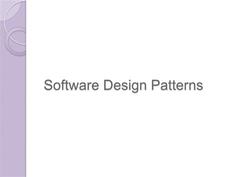 Software Design Patterns Ppt Pptx