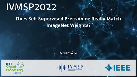 Does Self Supervised Pretraining Really Match Imagenet Weights Ieee