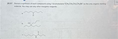 Solved 20.57 Devise a synthesis of each compound using | Chegg.com