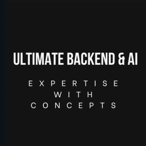 Ultimate Backend And Ai Youtube