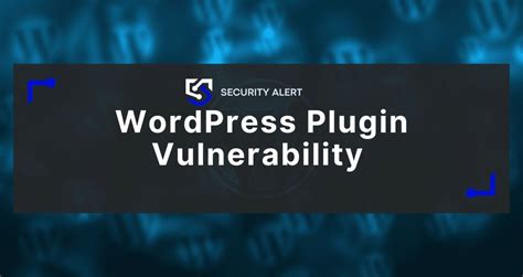 Wordpress Security Plugin Vulnerability Exposes 4m Sites