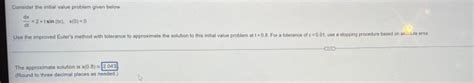 solved consider the initial value problem given below dx dt