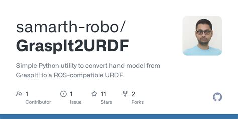 GitHub Samarth Robo GraspIt URDF Simple Python Utility To Convert Hand Model From GraspIt To