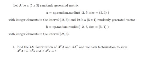 Solved Let A Be A 5×3 Randomly Generated Matrix