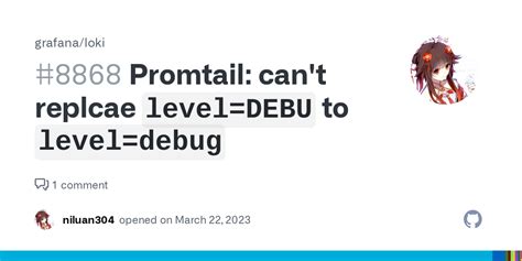 Promtail Cant Replcae `leveldebu` To `leveldebug` · Issue 8868