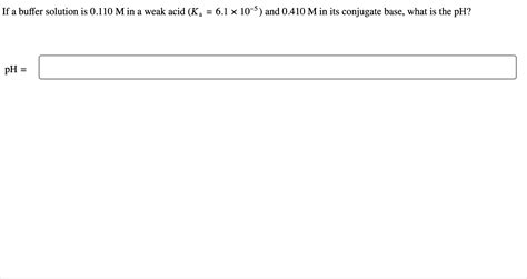 solved f a buffer solution is 0 110m in a weak acid